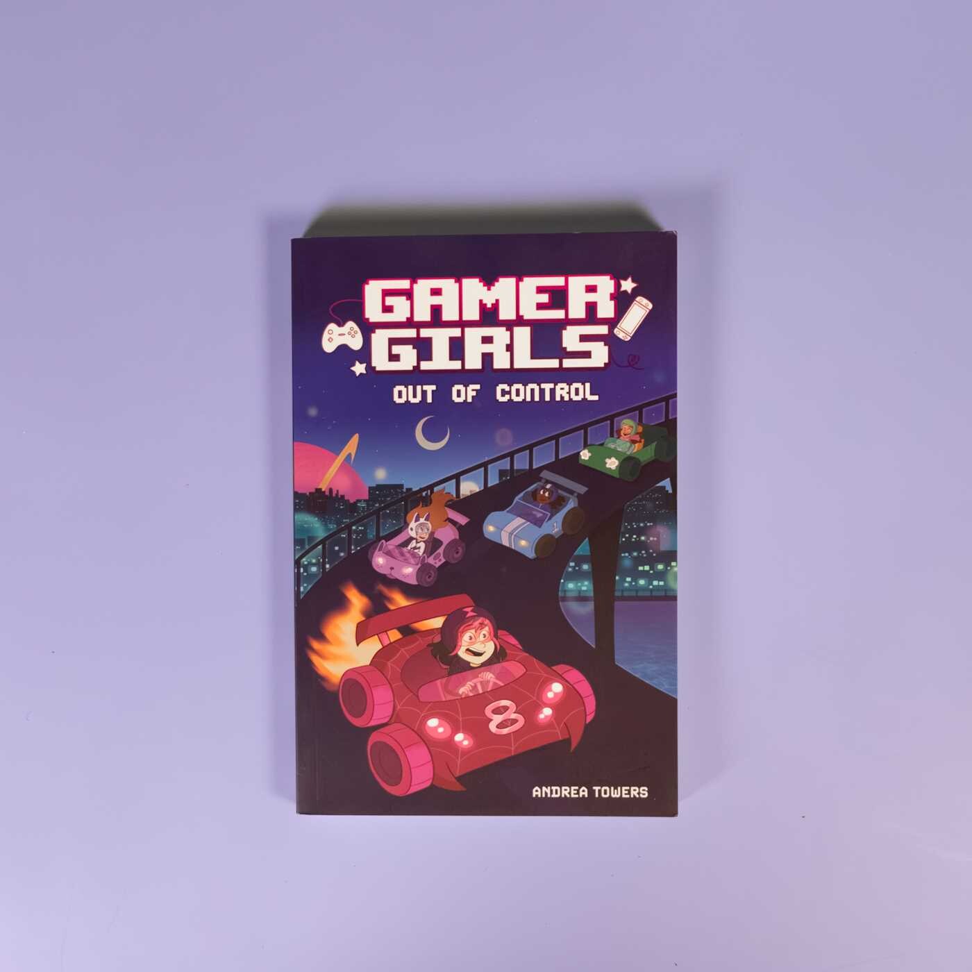 Gamer Girls: Out of Control | Book by Andrea Towers, Alexis Jauregui ...