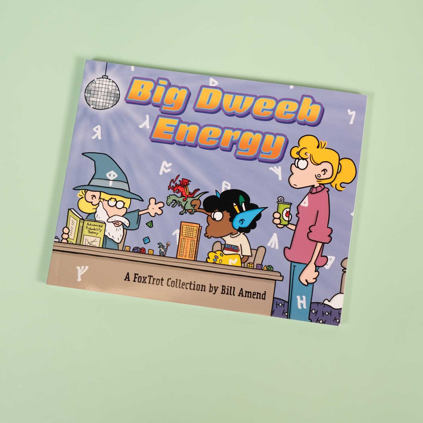 Big Dweeb Energy | Book by Bill Amend | Official Publisher Page | Simon ...
