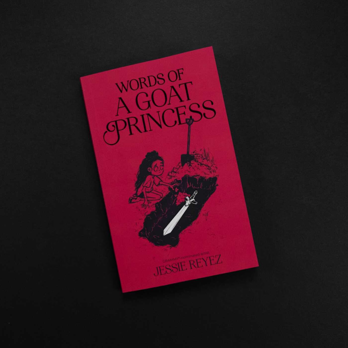 Words of a Goat Princess | Book by Jessie Reyez | Official Publisher ...