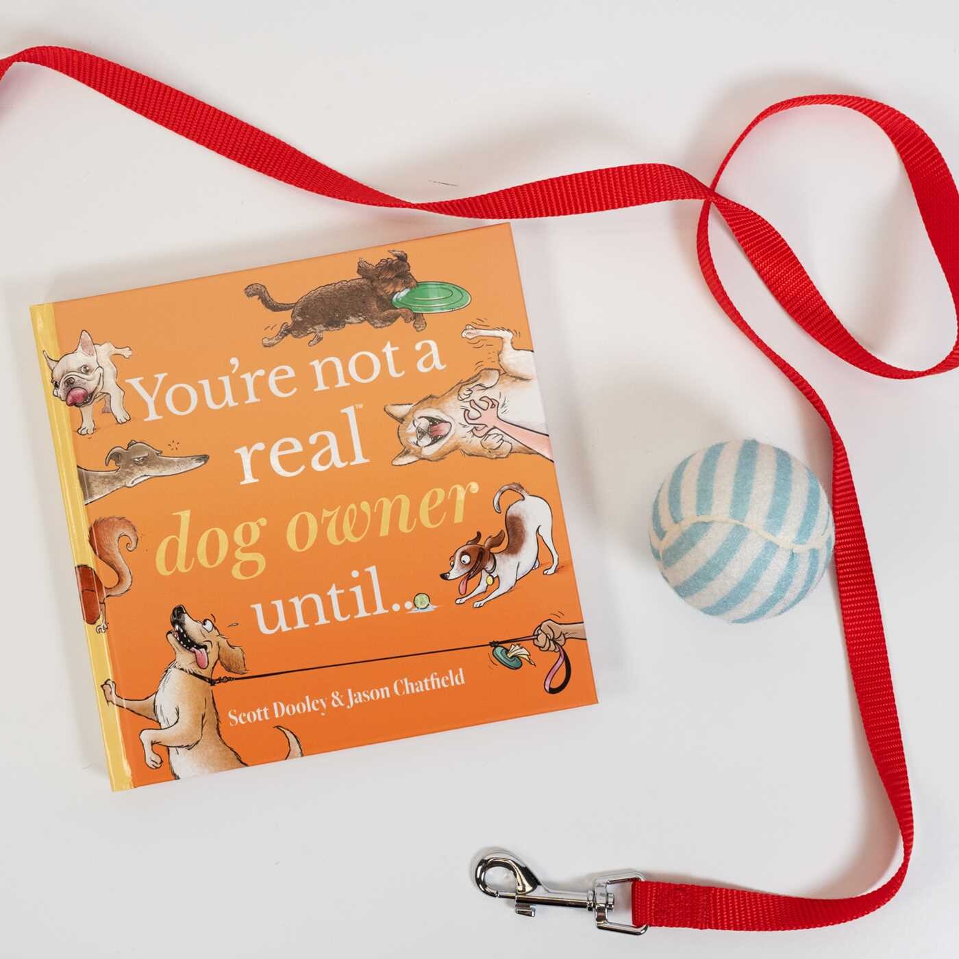 You're Not a Real Dog Owner Until… | Book by Jason Chatfield, Scott ...