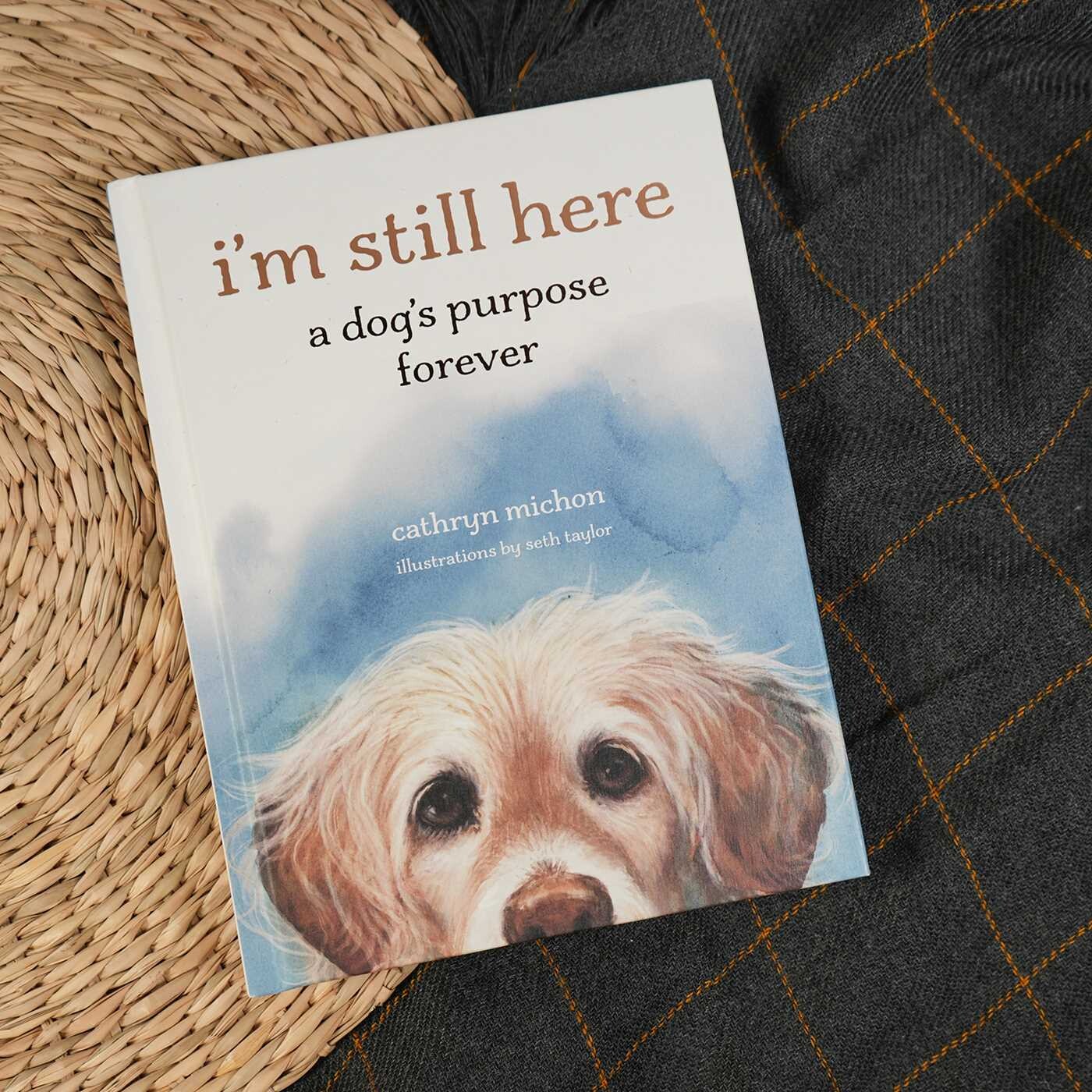 I'm Still Here | Book by Cathryn Michon, Seth Taylor | Official ...