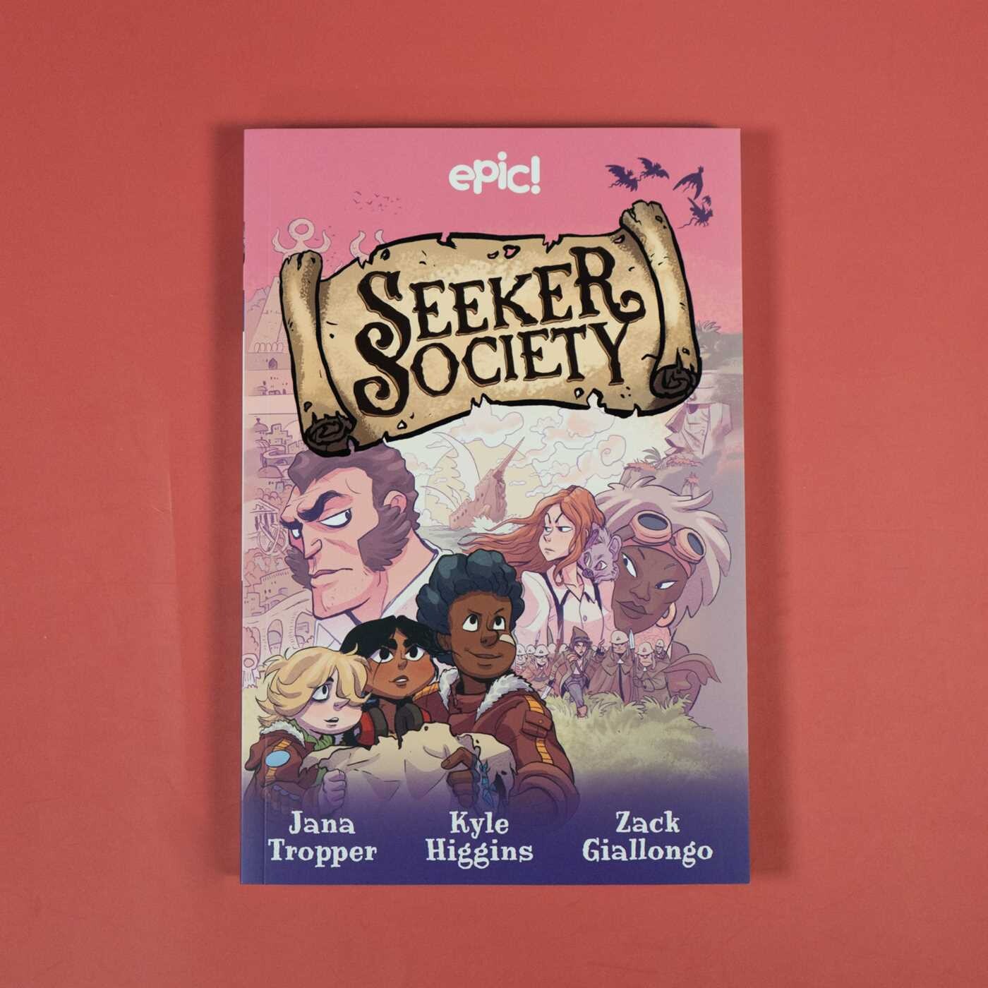 Seeker Society | Book by Jana Tropper, Kyle Higgins, Zack Giallongo ...