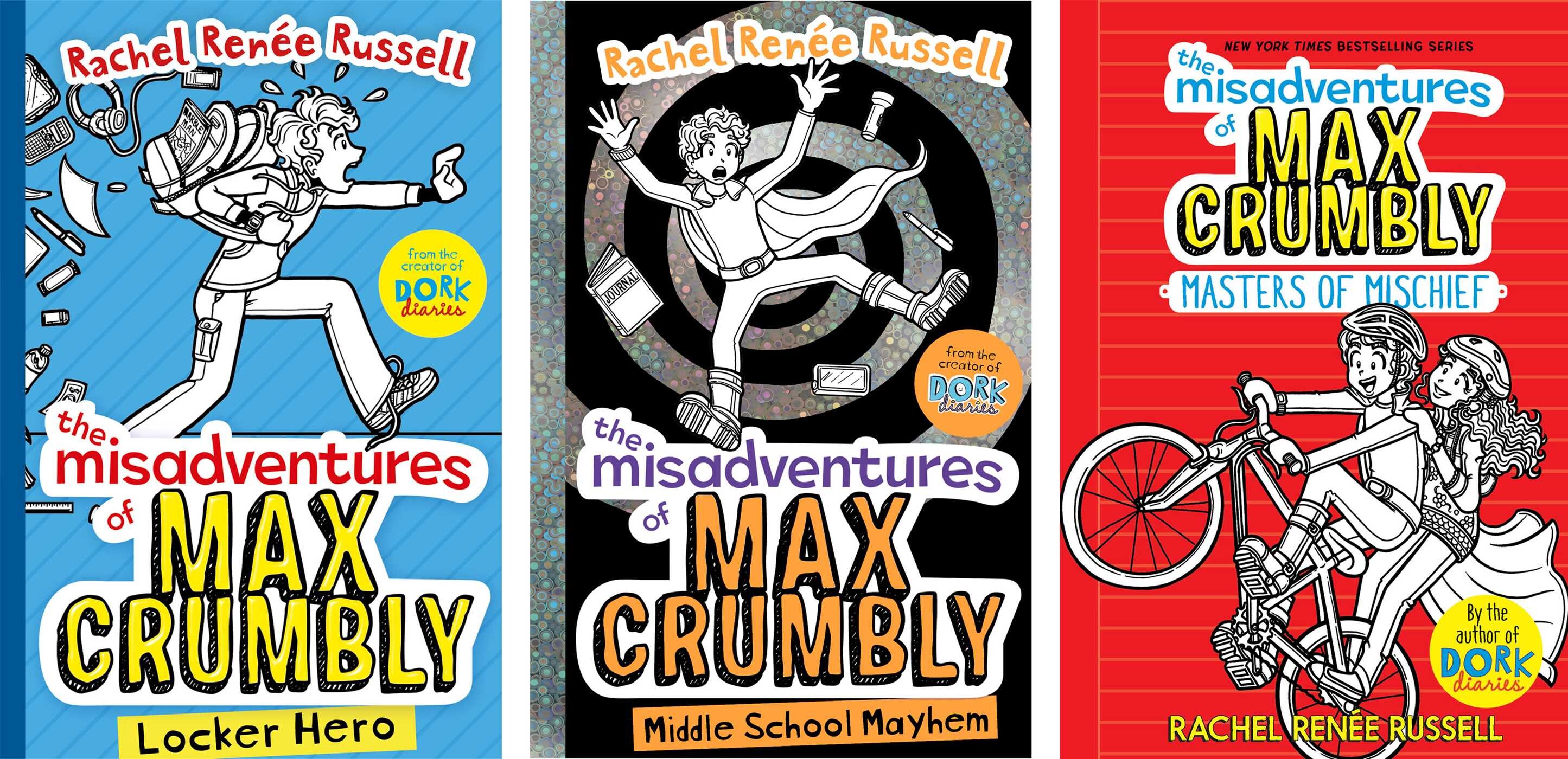 The Misadventures of Max Crumbly 3 | Book by Rachel Renée Russell ...