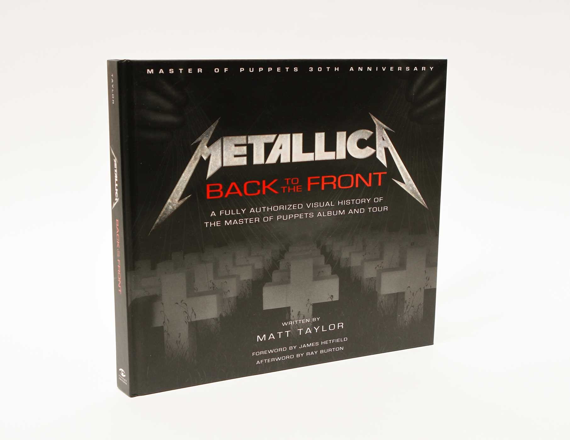 Metallica: Back to the Front | Book by Matt Taylor, James Hetfield, Ray ...