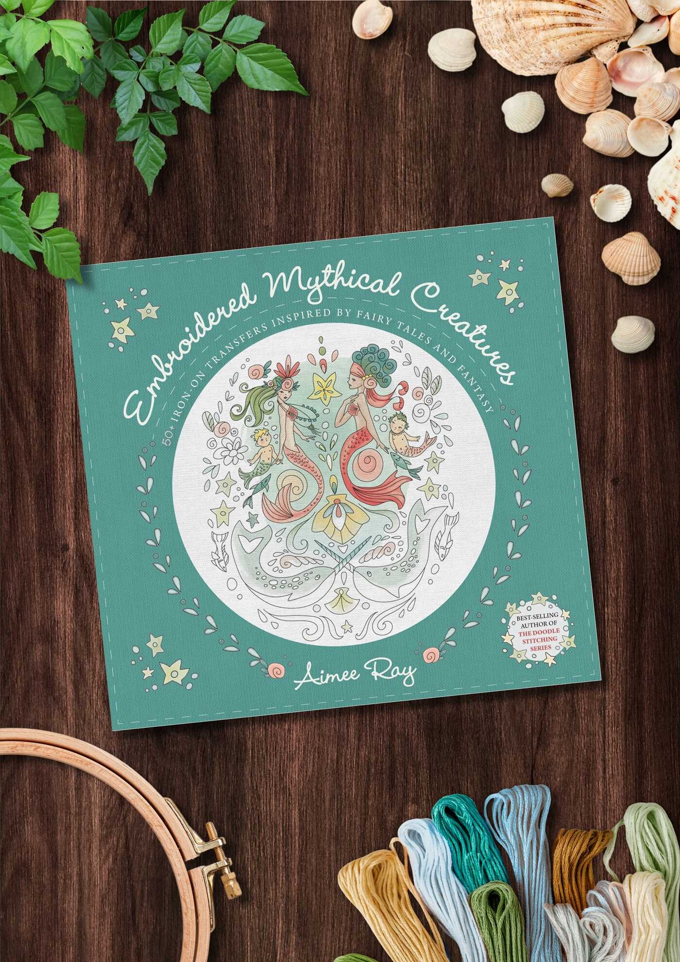 Embroidered Mythical Creatures | Book by Aimee Ray | Official Publisher ...