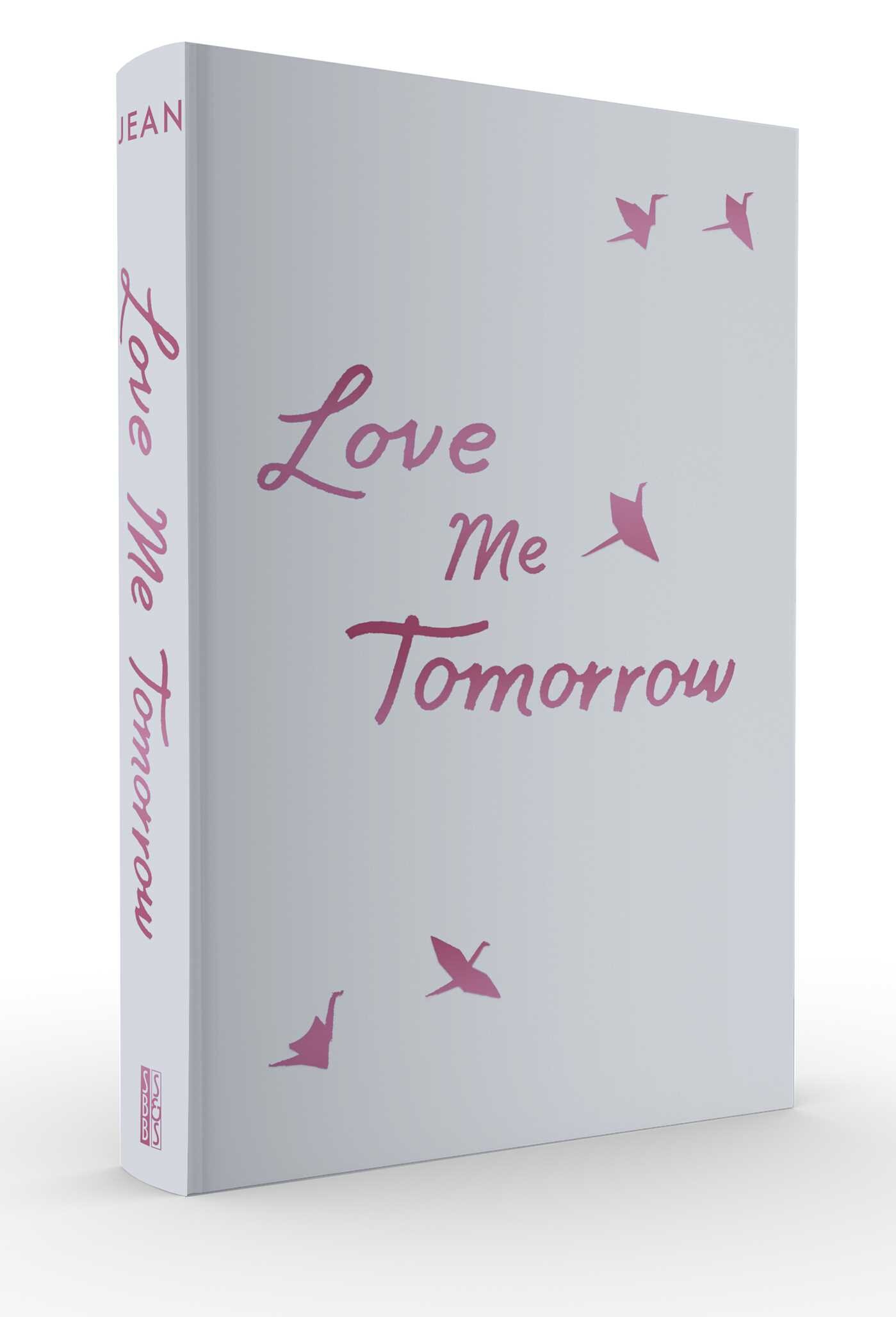Love Me Tomorrow | Book by Emiko Jean | Official Publisher Page | Simon ...