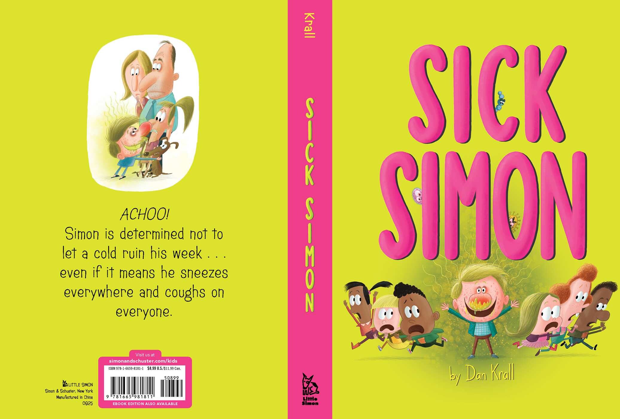 Sick Simon | Book by Dan Krall | Official Publisher Page | Simon & Schuster