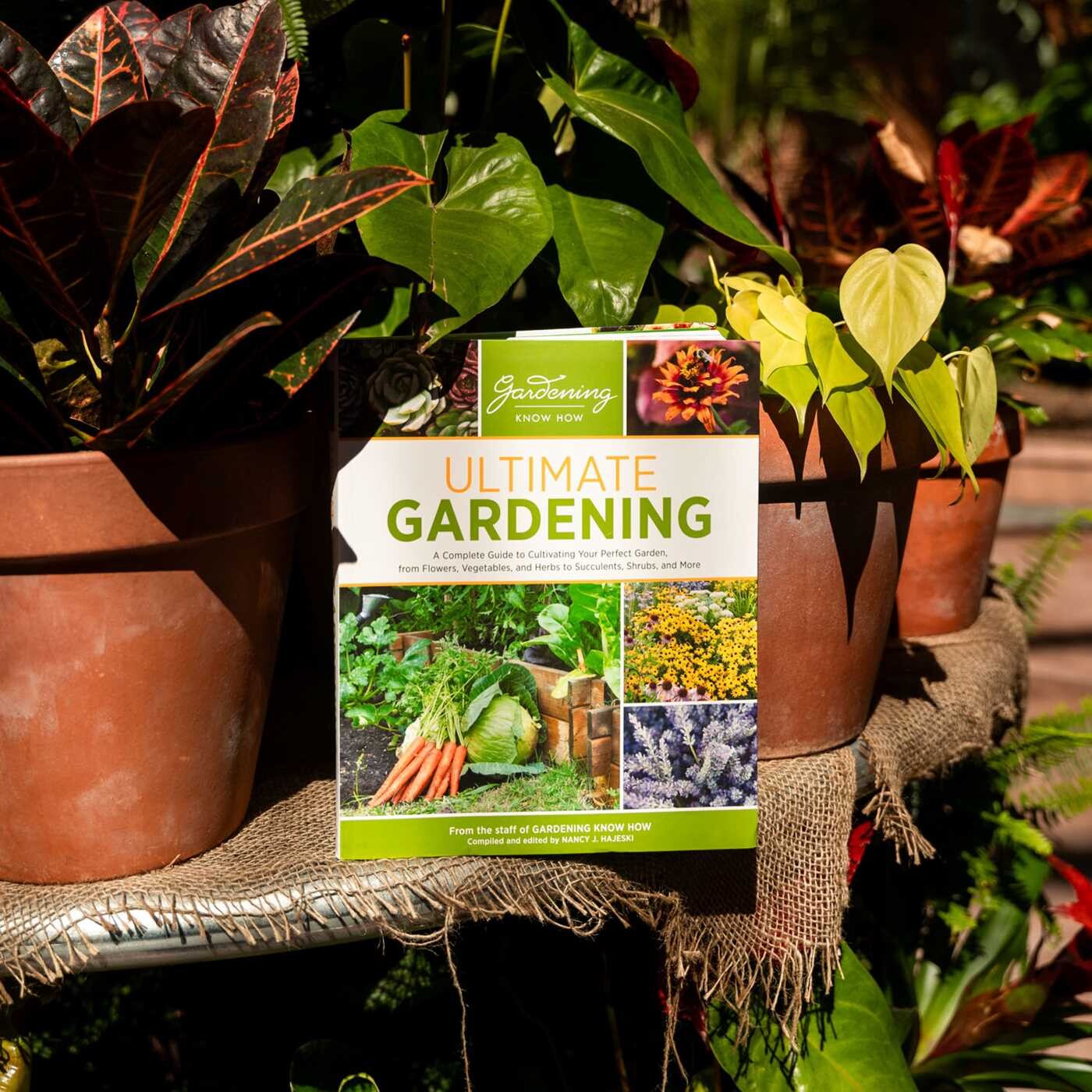 Ultimate Gardening | Book by Gardening Know How, Nancy J. Hajeski ...