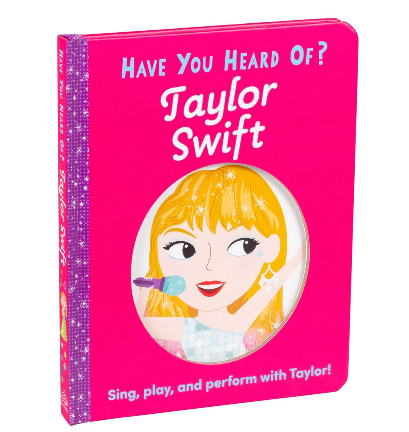 Have You Heard of Taylor Swift? | Book by Editors of Silver Dolphin ...