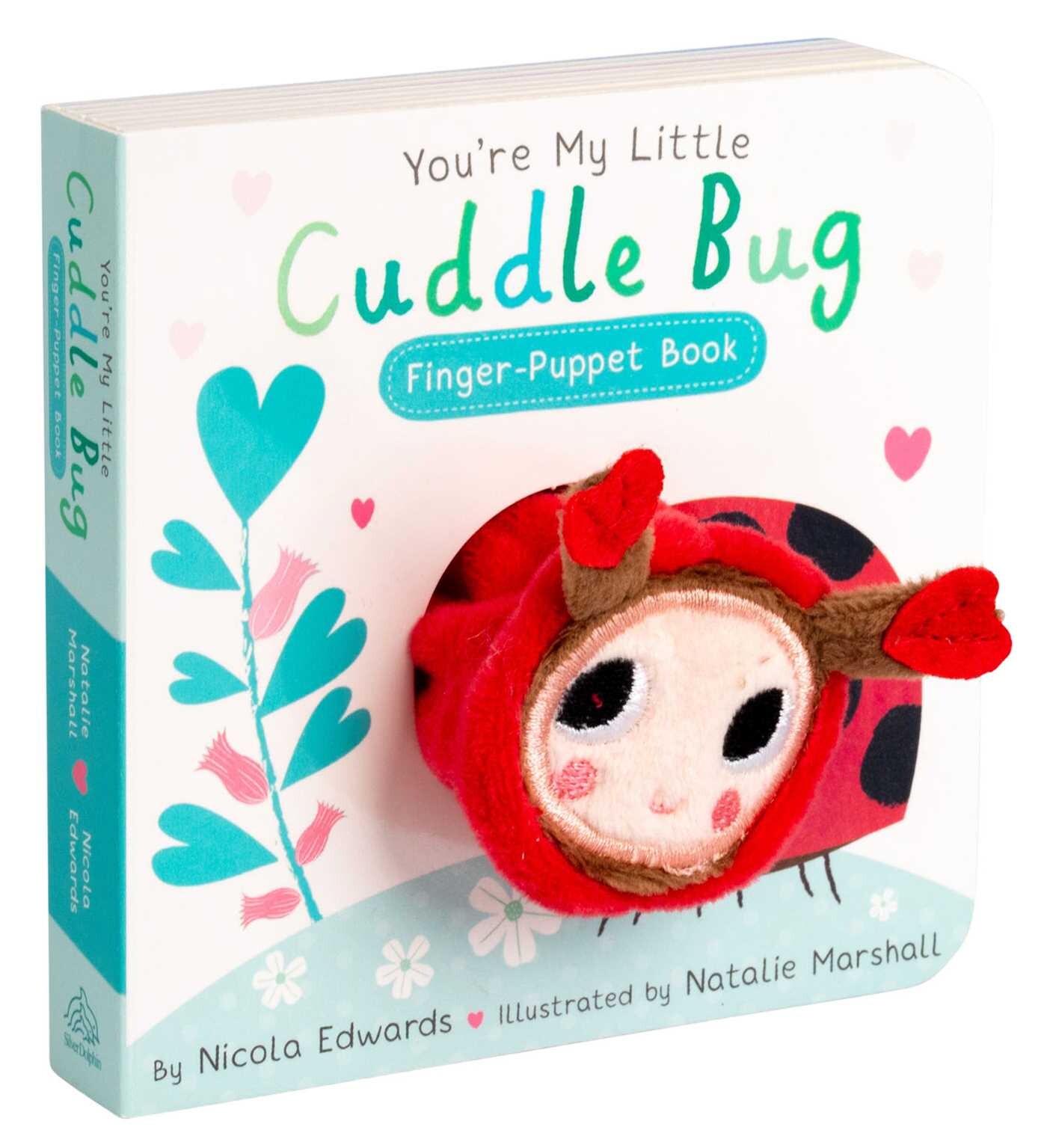 You're My Little Cuddle Bug Finger Puppet Book | Book by Nicola Edwards ...