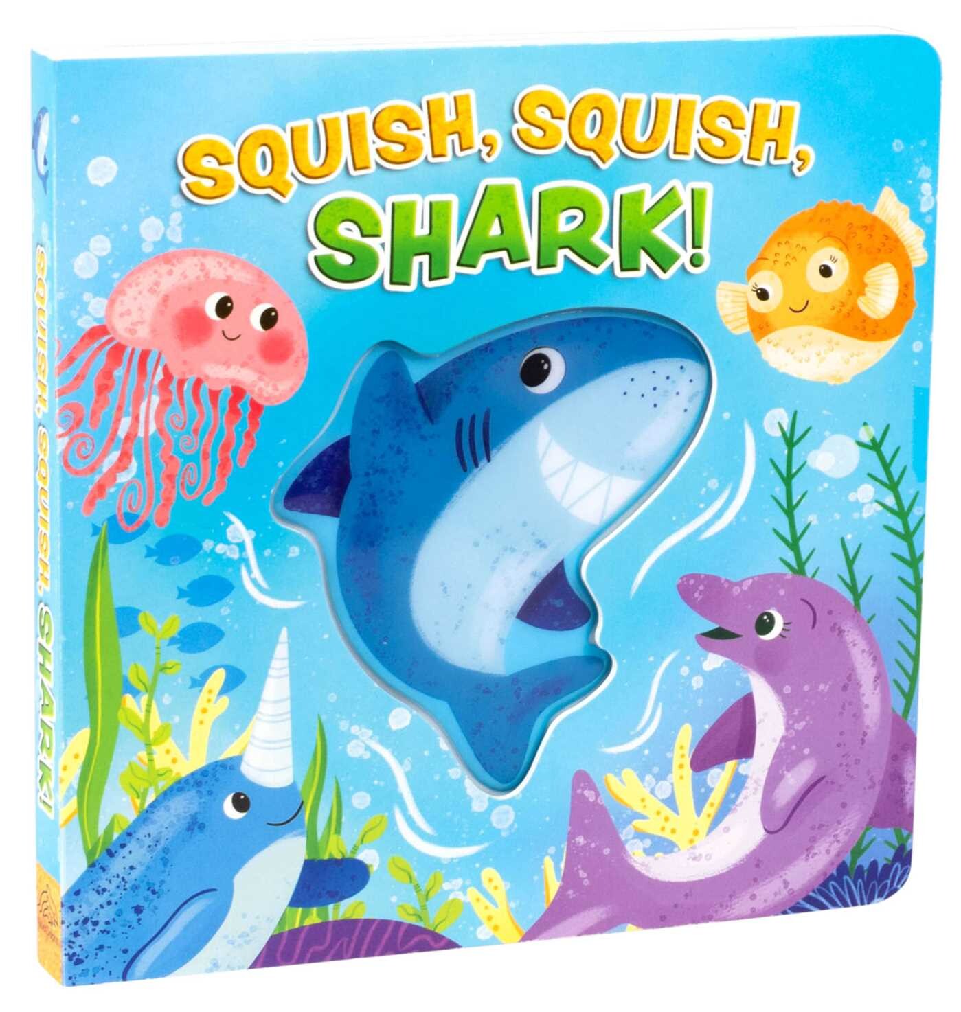 Squish, Squish Shark! | Book by Maggie Fischer, Brooke O'Neil ...