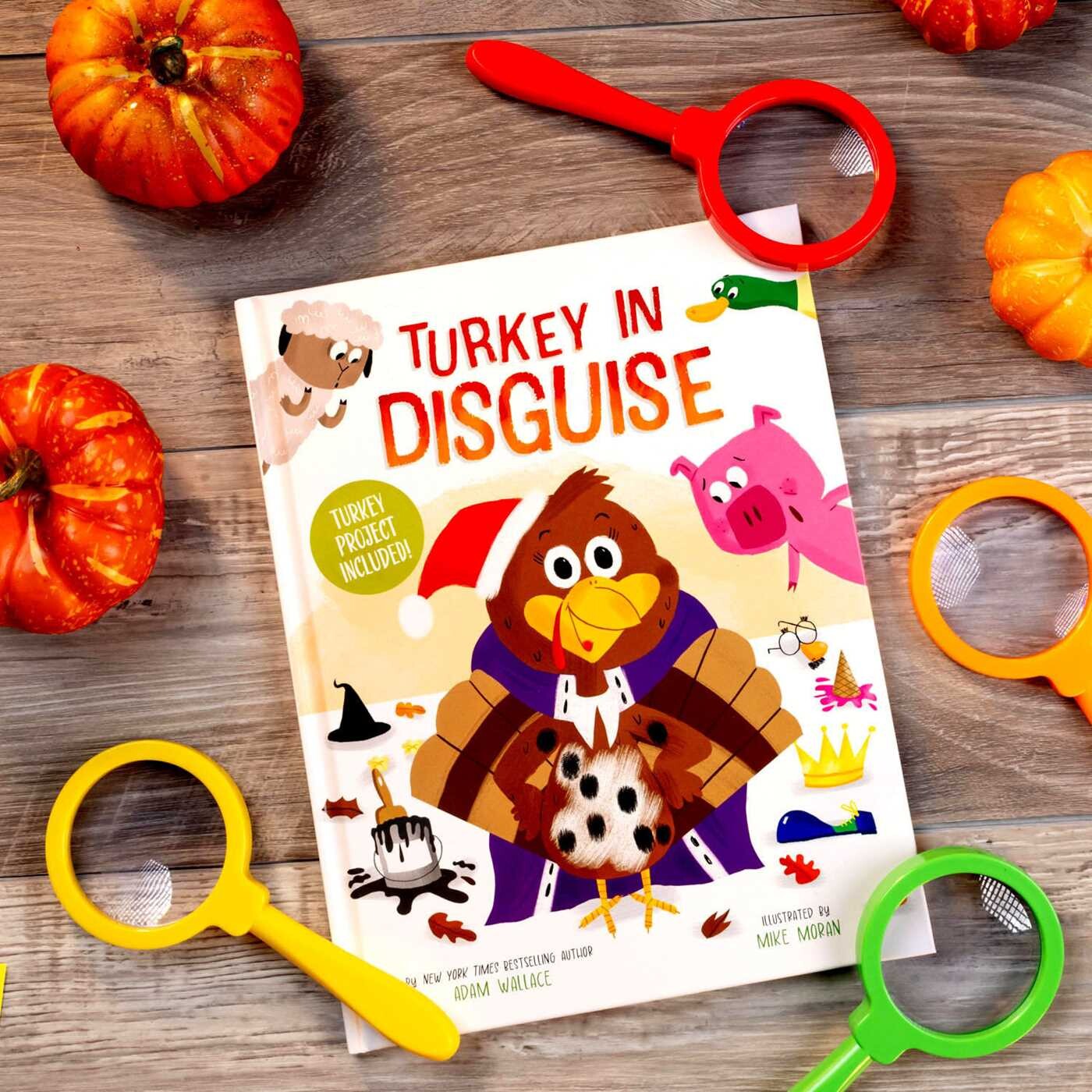 Turkey in Disguise! | Book by Adam Wallace, Mike Moran | Official ...