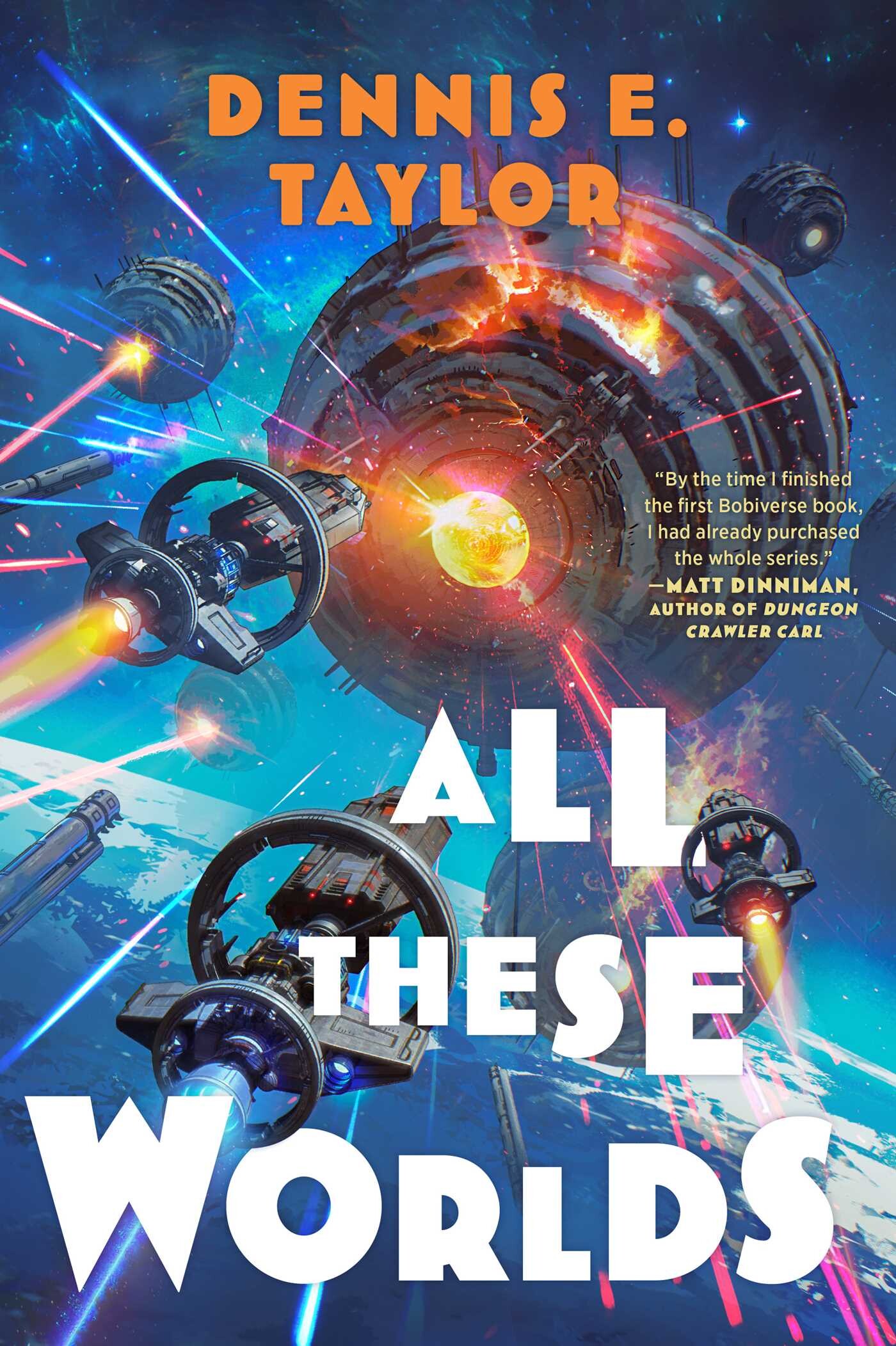 All These Worlds | Book by Dennis E. Taylor | Official Publisher Page ...