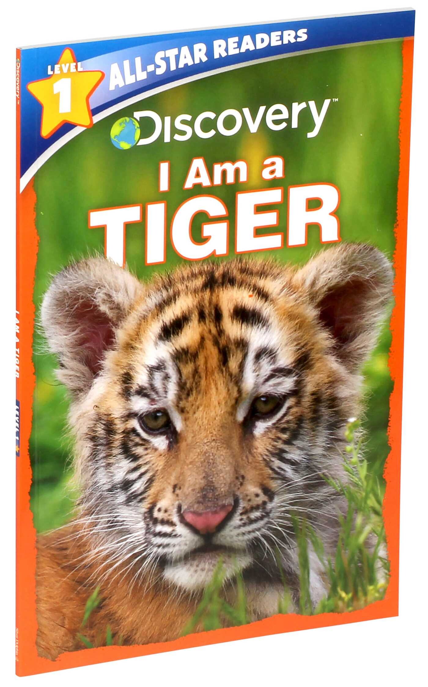 Discovery All-Star Readers: I Am a Tiger Level 1 | Book by Lori C ...