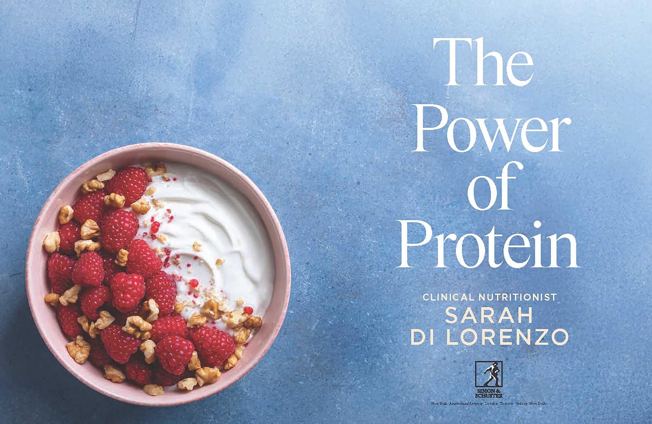 The Power of Protein | Book by Sarah Di Lorenzo, Matt Shirvington ...
