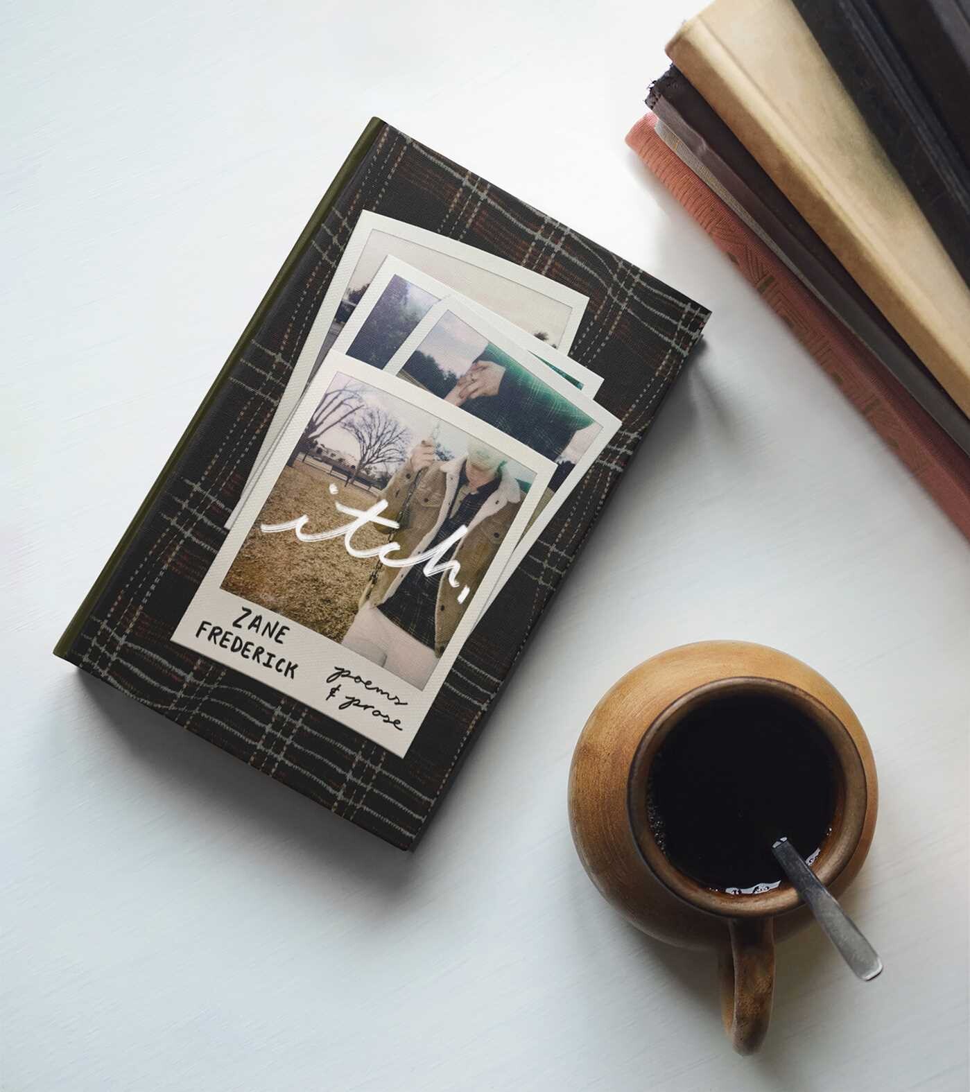 Itch | Book by Zane Frederick | Official Publisher Page | Simon & Schuster