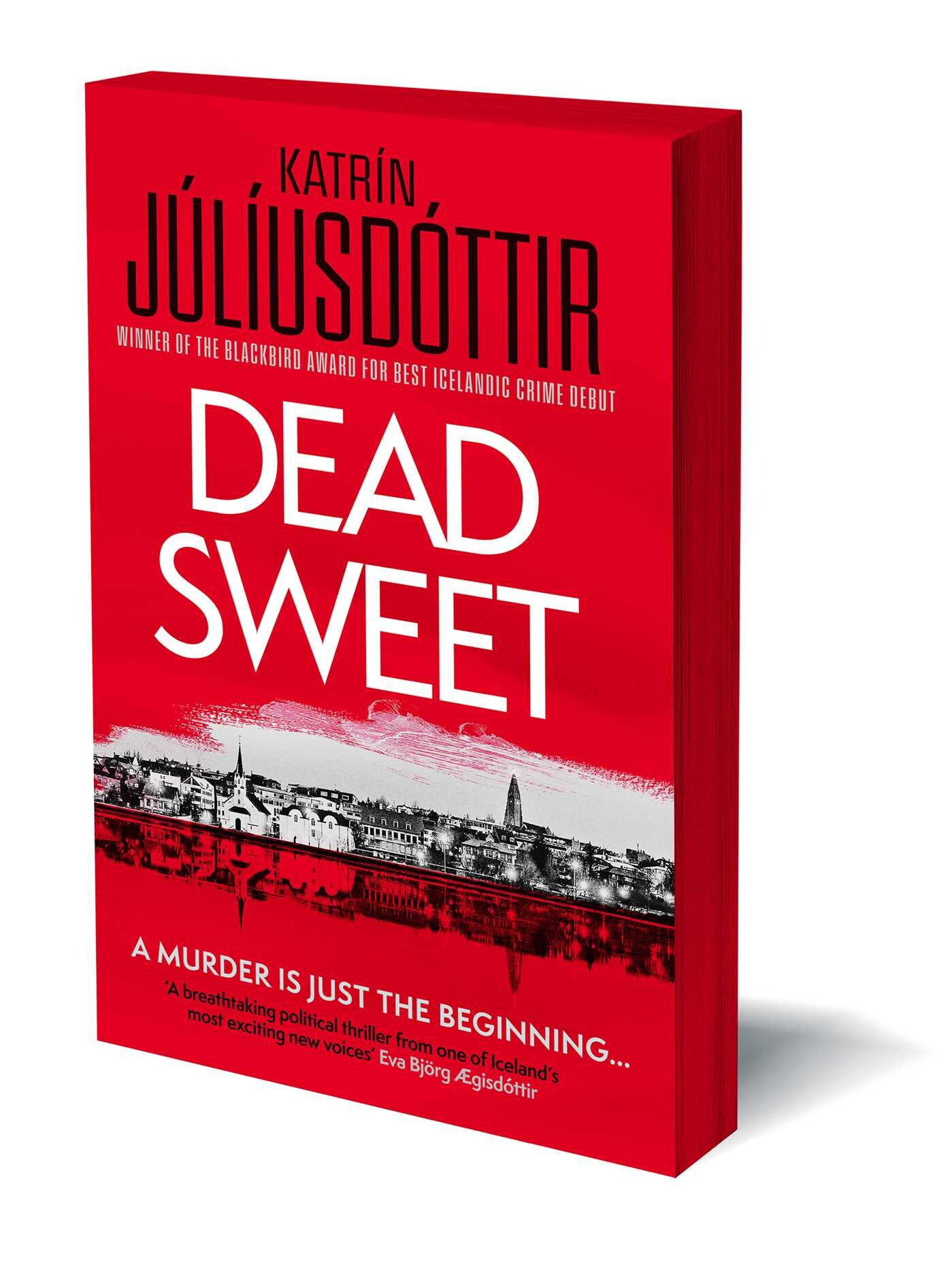 Dead Sweet | Book by Katrín Júlíusdóttir, Quentin Bates | Official ...