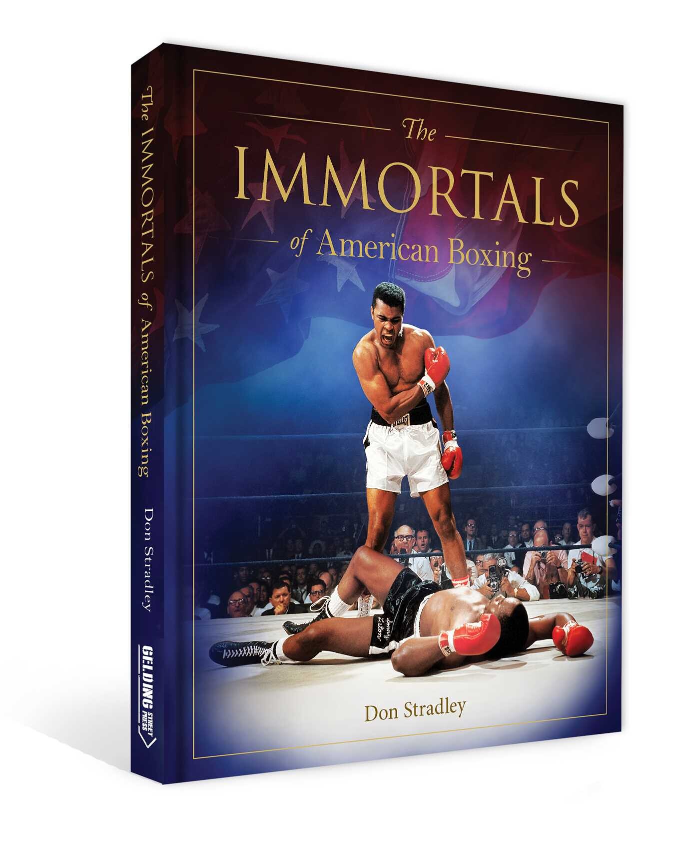 The Immortals of American Boxing eBook by Don Stradley | Official ...