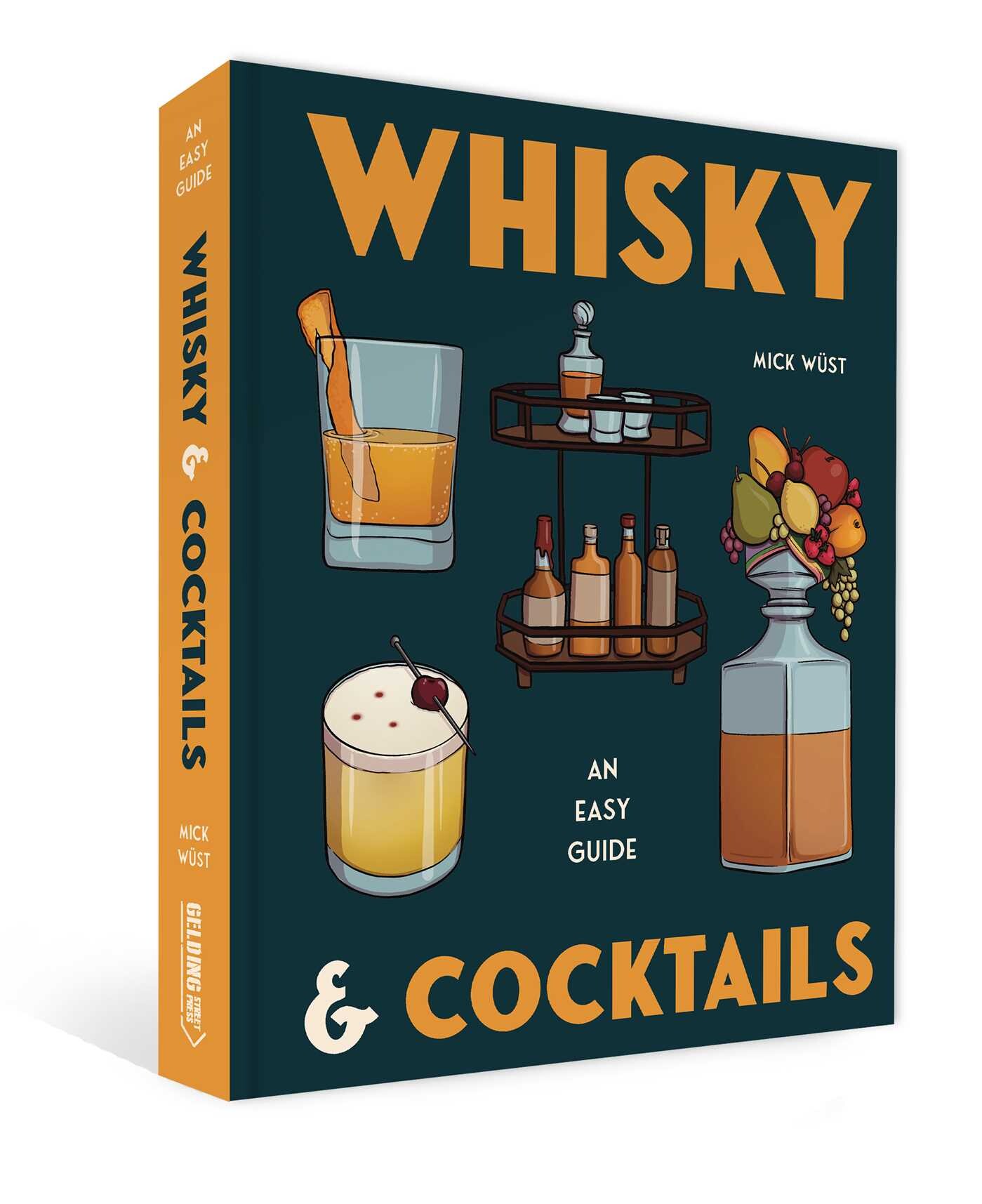 Whisky & Cocktails | Book by Mick Wüst | Official Publisher Page ...