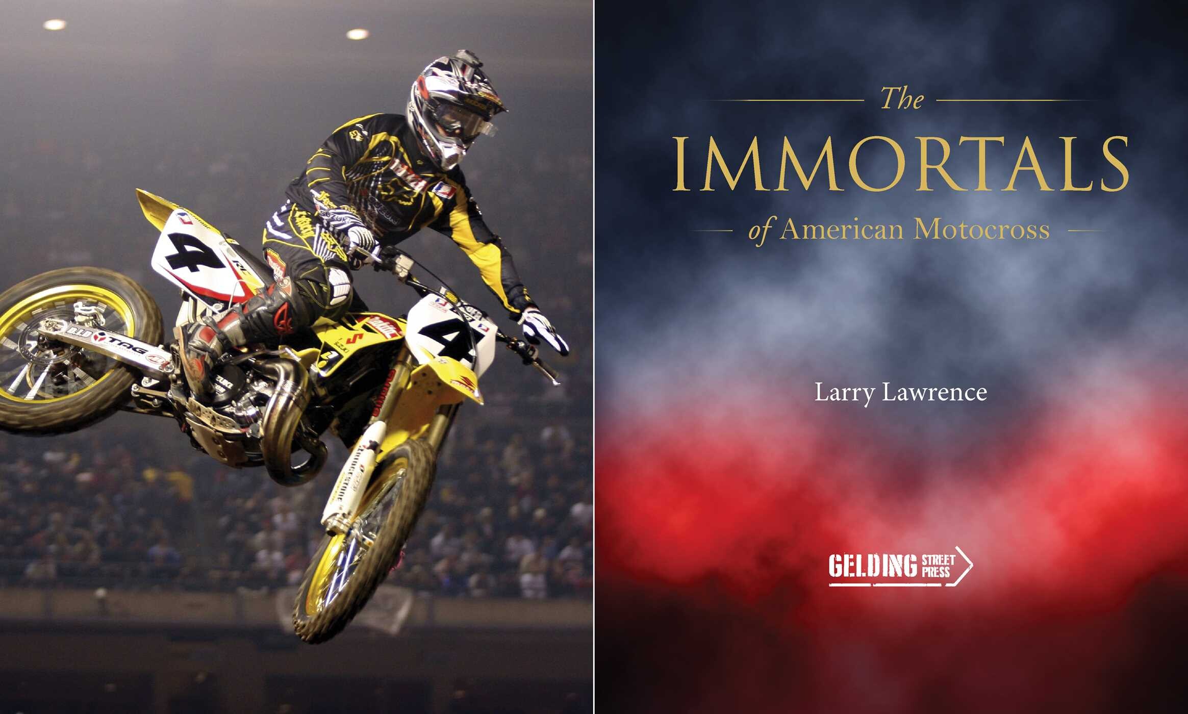 The Immortals of American Motocross | Book by Larry Lawrence | Official Publisher Page | Simon ...