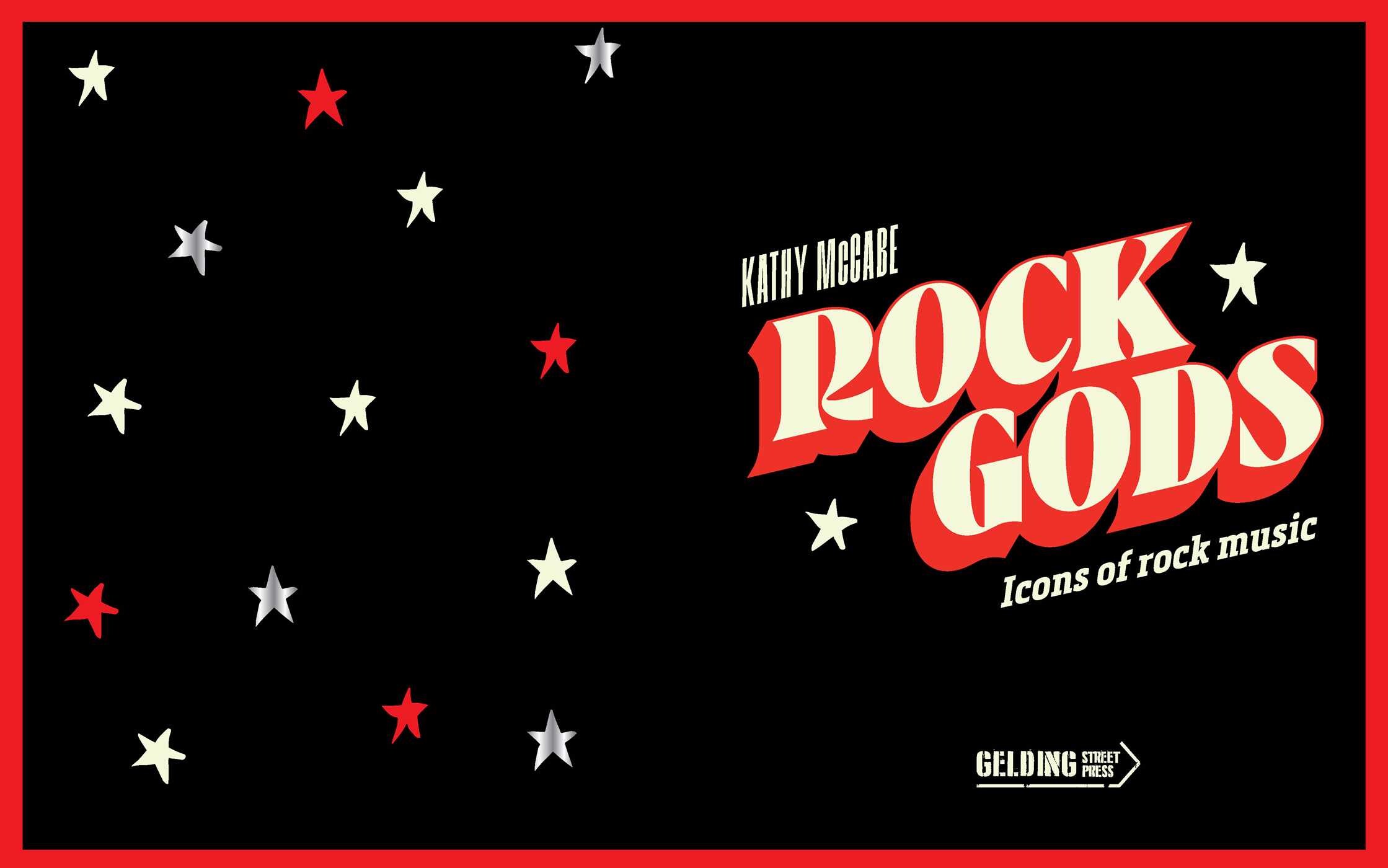 Rock Gods | Book by Kathy McCabe | Official Publisher Page | Simon ...