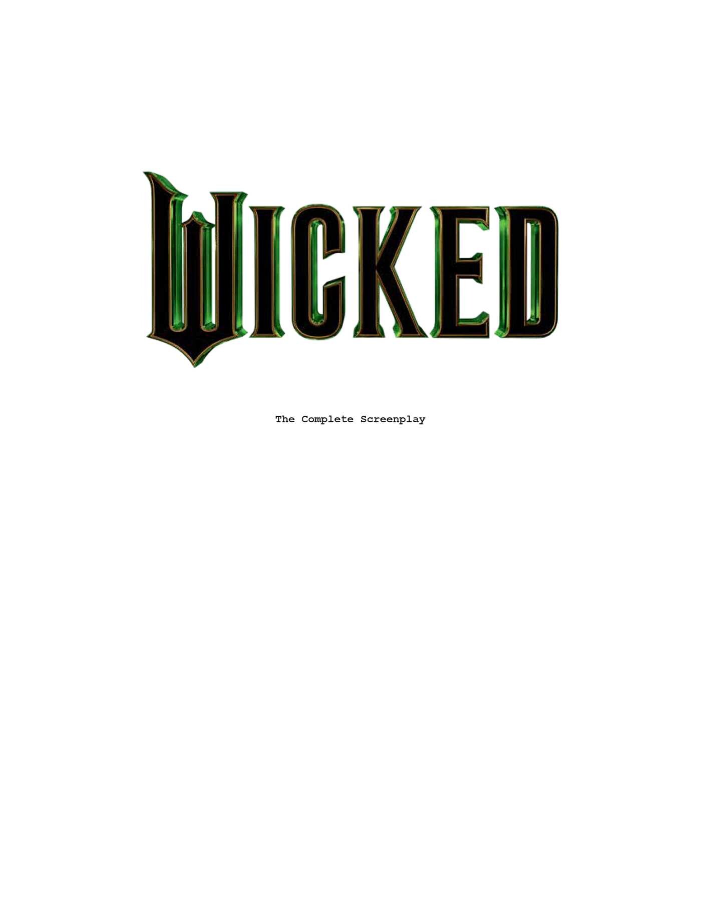 Wicked: The Complete Screenplay | Book by Insight Editions | Official Publisher Page | Simon ...