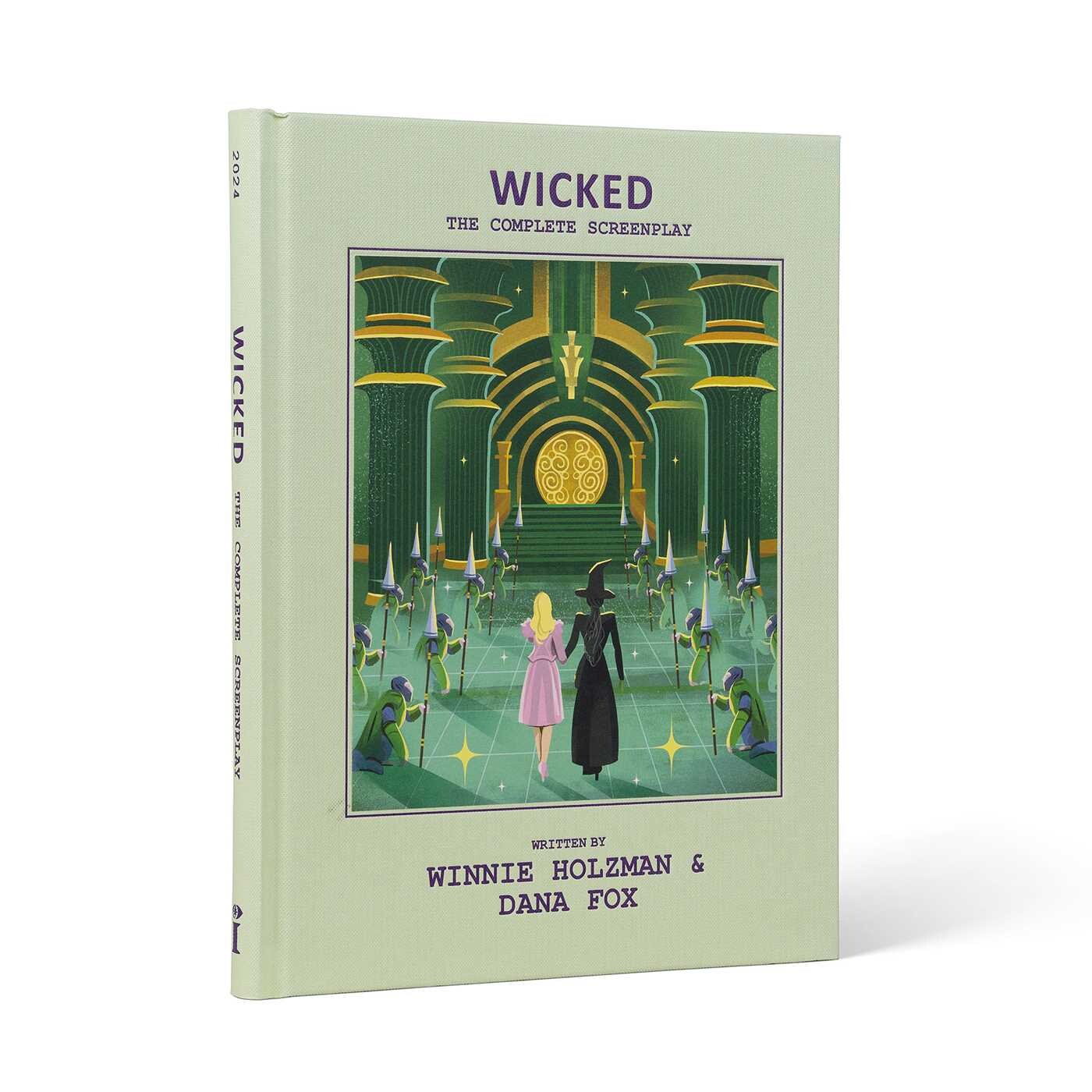 Wicked: The Complete Screenplay | Book by Insight Editions | Official ...
