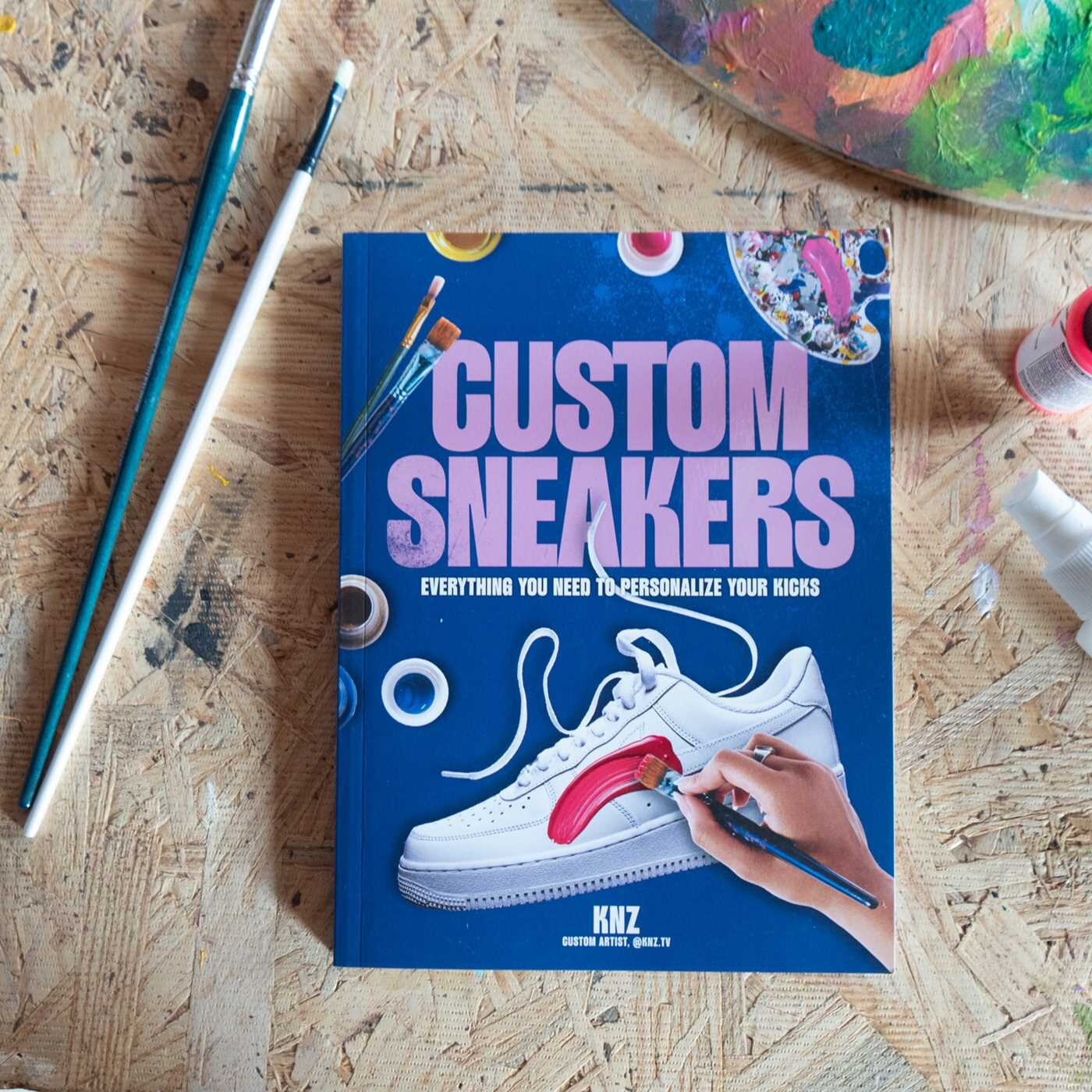 Custom Sneakers | Book by Trasfi Kenza, Pav Alexi, Nanette McGuinness ...