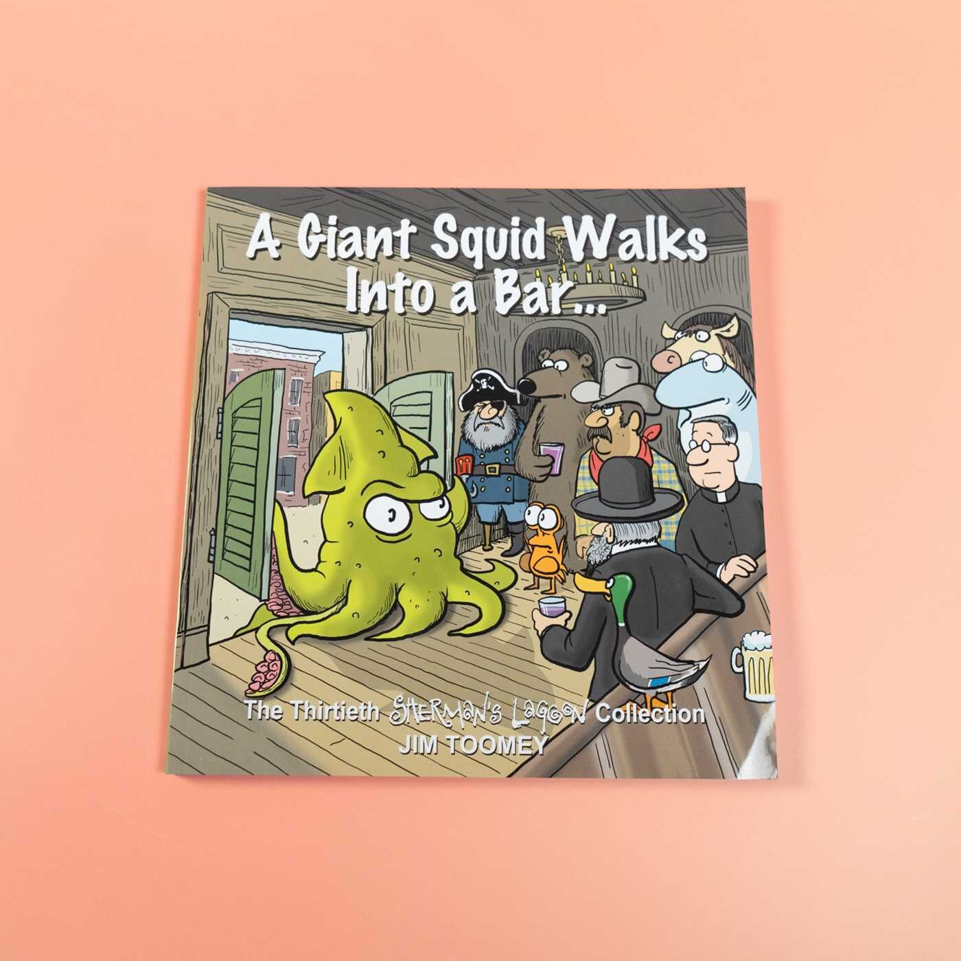 A Giant Squid Walks Into a Bar . . . | Book by Jim Toomey | Official ...