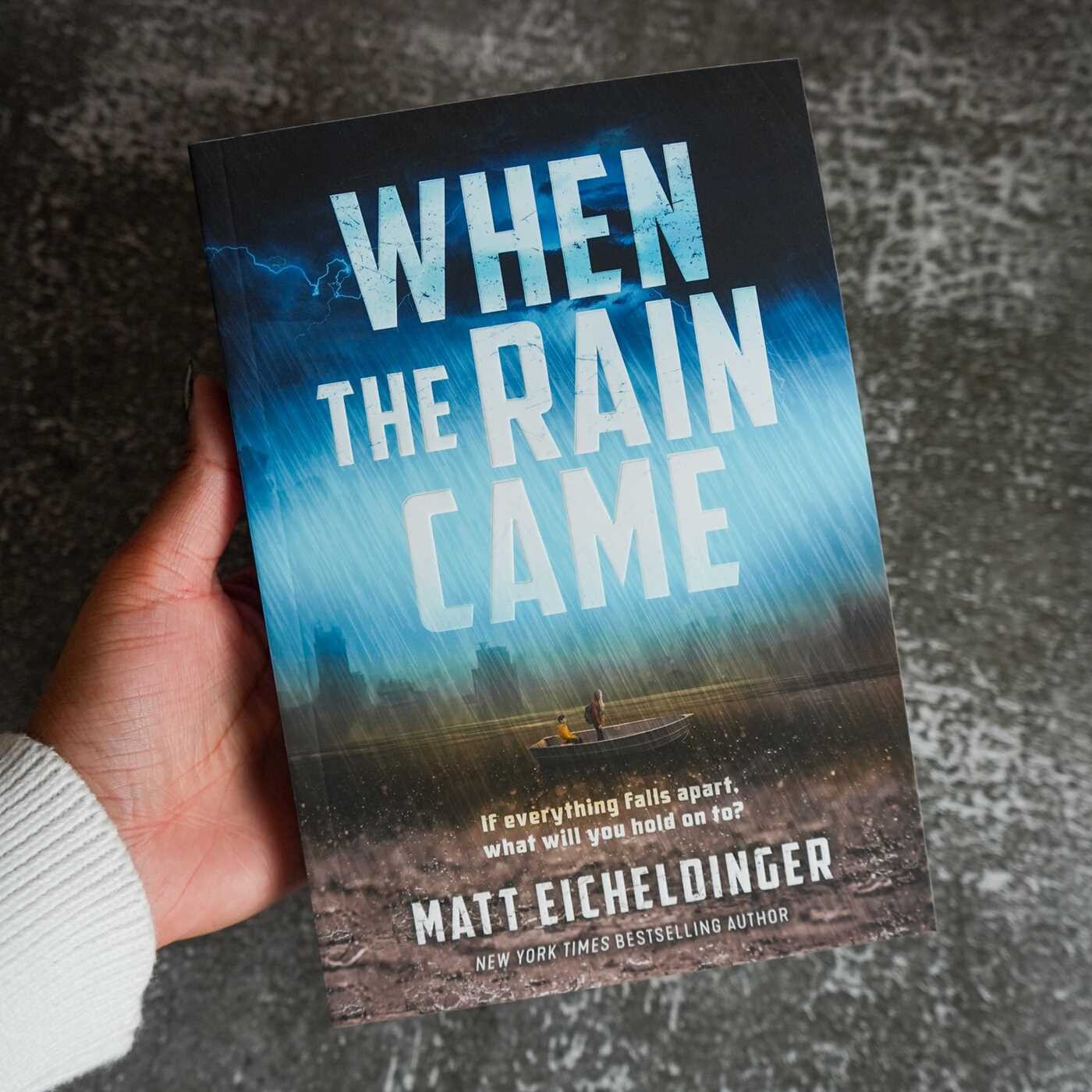 When the Rain Came | Book by Matthew Eicheldinger | Official Publisher ...