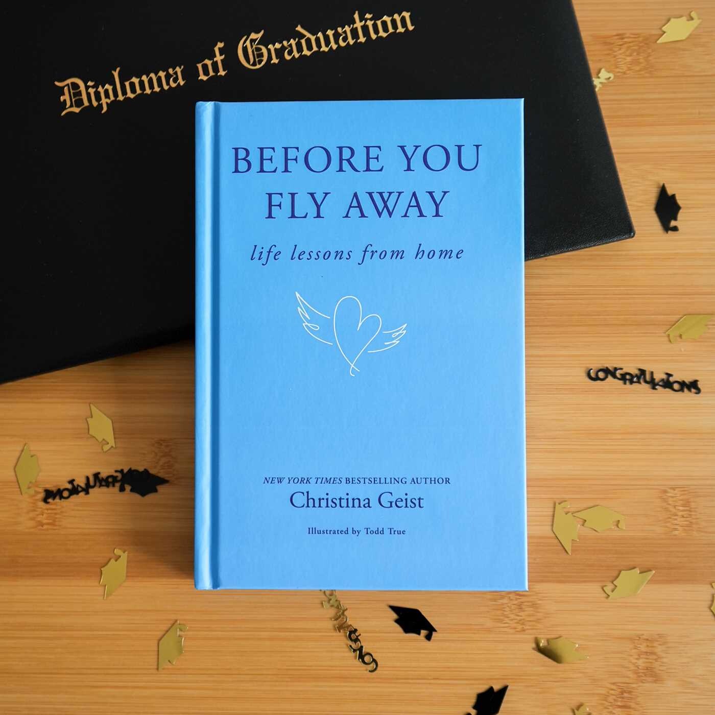 Before You Fly Away | Book by Christina Geist | Official Publisher Page ...