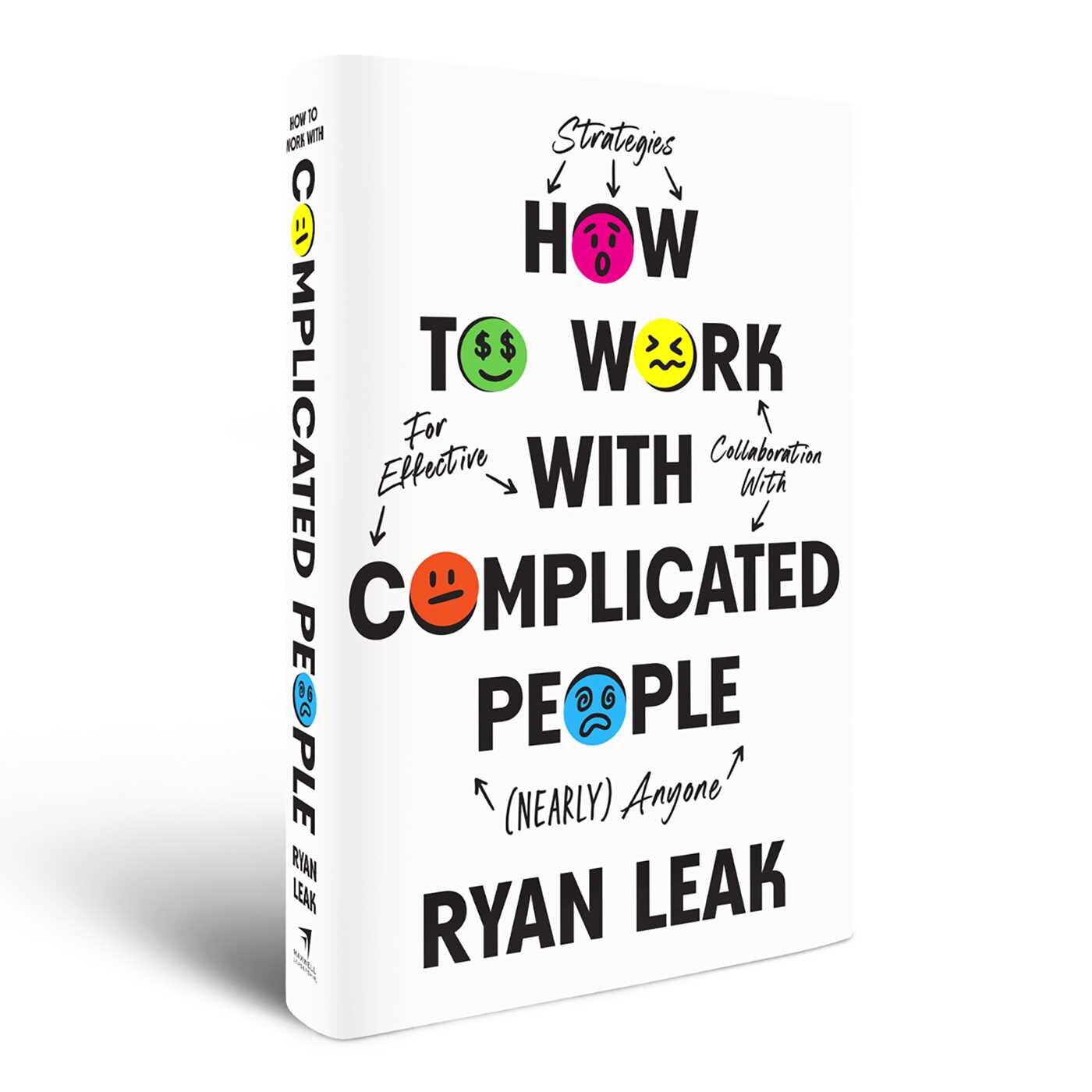 How to Work with Complicated People | Book by Ryan Leak | Official ...