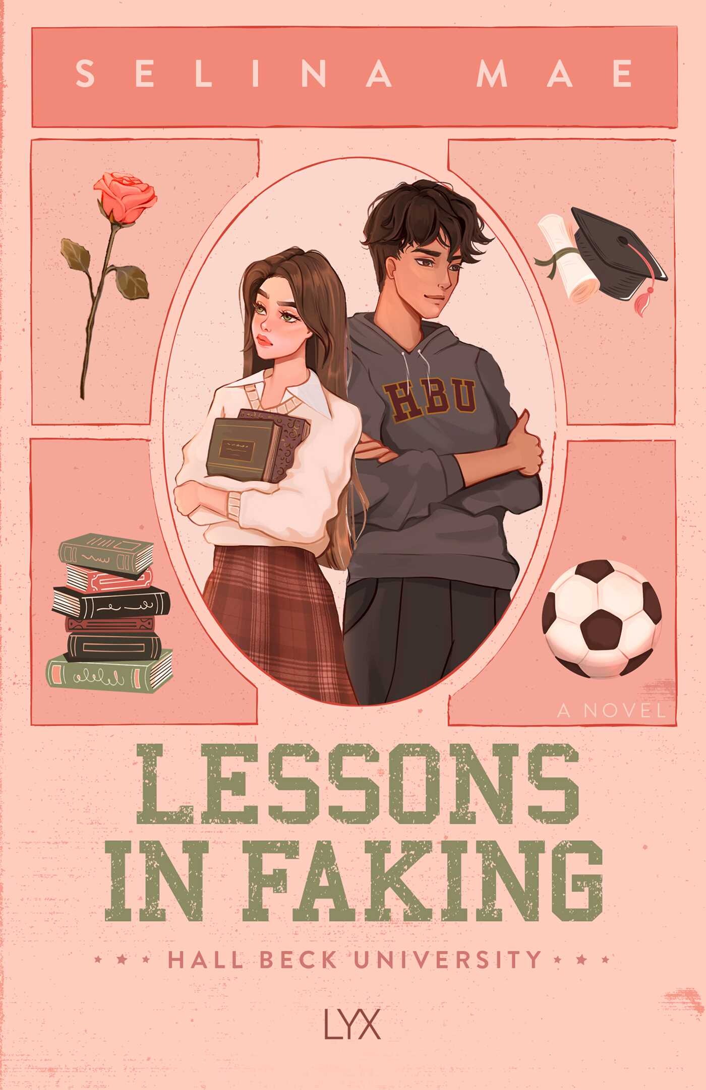 Lessons In Faking | Book by Selina Mae | Official Publisher Page ...